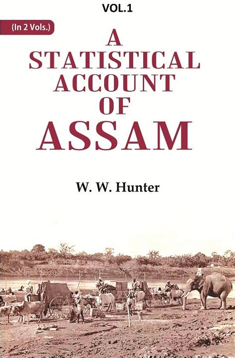 A Statistical Account Of Assam Book Online Available At