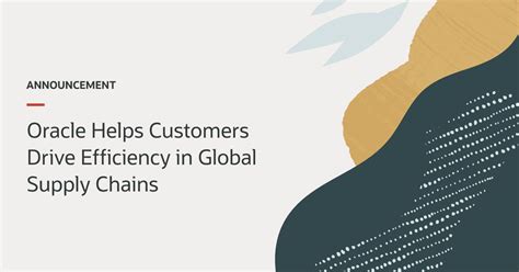 Oracle Cloud Scm On Linkedin Oracle Helps Customers Drive Efficiency In Global Supply Chains