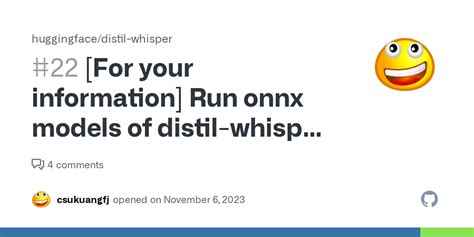 [for Your Information] Run Onnx Models Of Distil Whisper With Sherpa Onnx · Issue 22