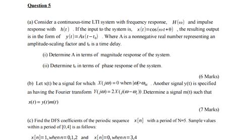 Solved A Consider A Continuous Time LTI System With Chegg