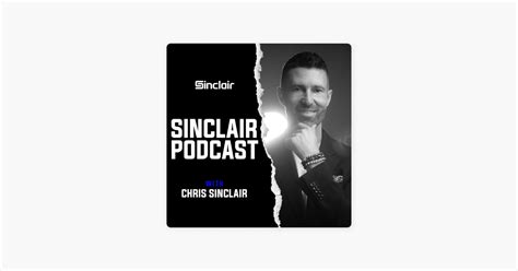 ‎sinclair Podcast On Apple Podcasts