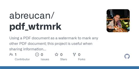 Github Abreucanpdfwtrmrk Using A Pdf Document As A Watermark To