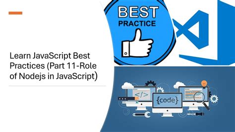 Learn Javascript Best Practices Part 11 Role Of Nodejs In Javascript