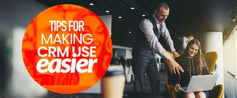 tips for making crm use easier keystroke ca world s 1 act reseller
