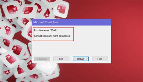 Fix Run Time Error 3048 Cannot Open Any More Databases