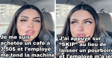 Une Fille Au Québec Pète Sa Coche Sur Les Pourboires Car Elle Devait