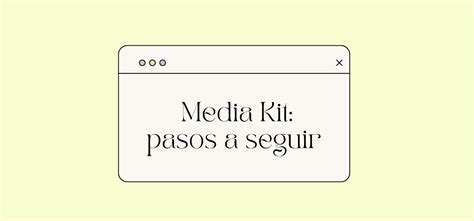 Media Kit Para Influencers Descarga Gratis Y Cómo Crearlo🐜 Descubra As