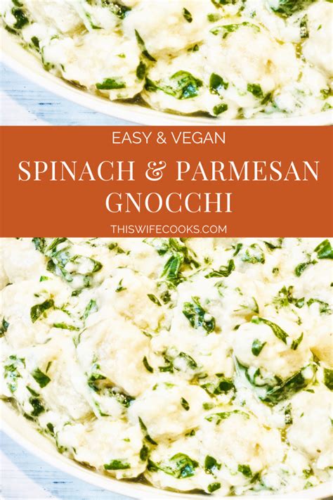 Spinach And Parmesan Gnocchi This Wife Cooks™