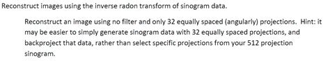 Solved Reconstruct Images Using The Inverse Radon Transform