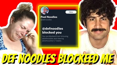 Def Noodles Blocked Me And Everyone Else Youtube