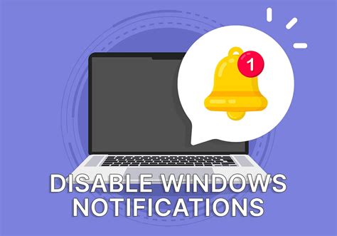 turn off windows notifications to enjoy focused and undisturbed work