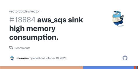 Awssqs Sink High Memory Consumption · Issue 18884 · Vectordotdev