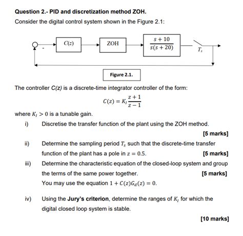 solved question 2 pid and discretization method zoh