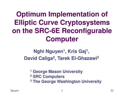 Ppt Optimum Implementation Of Elliptic Curve Cryptosystems On The Src