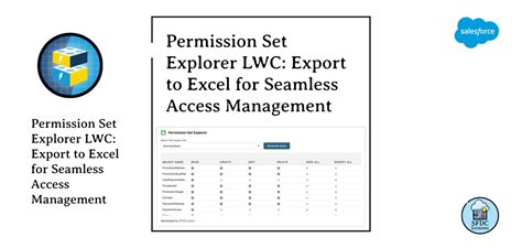 Permission Set Explorer Lwc Export To Excel For Seamless Access Management Sfdc Lessons