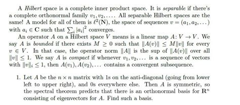 Solved A Hilbert Space Is A Complete Inner Product Space It Chegg