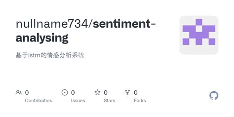 Nullname734sentiment Analysing · Github