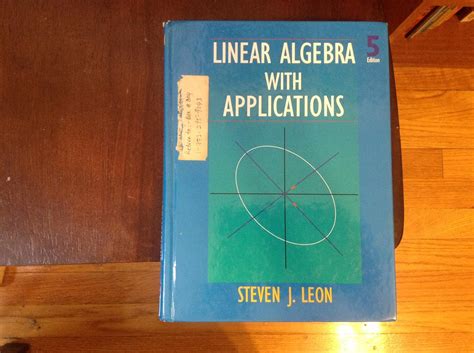Linear Algebra With Applications Leon Steven J 9780139078583
