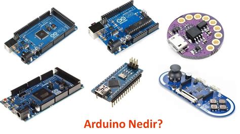 Arduino Nedir Arduino Neden Kullanılır Kaç Çeşit Arduino Vardır
