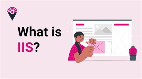1 What Is Iis And How Does It Work Popular Guide
