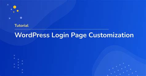 Wordpress Login Screen Customization To Impress Clients