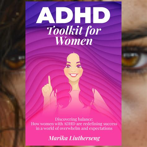 What Are Adhd Symptoms For Women Marika Liutherseng