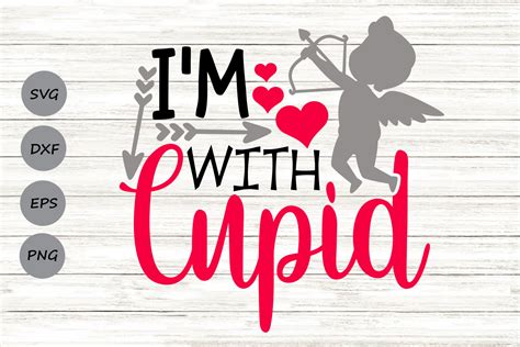 I M With Cupid Svg Graphic By CosmosFineArt Creative Fabrica