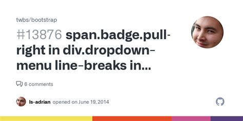 Spanbadgepull Right In Divdropdown Menu Line Breaks In Firefox