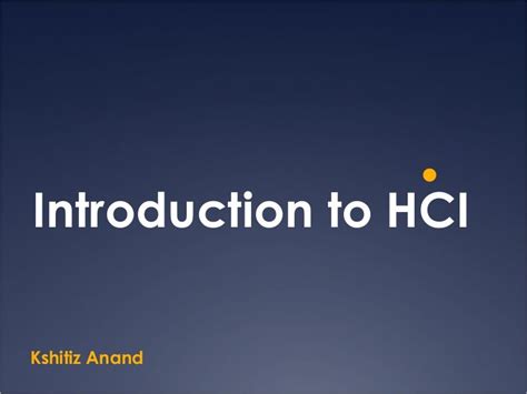 Introduction To Hci