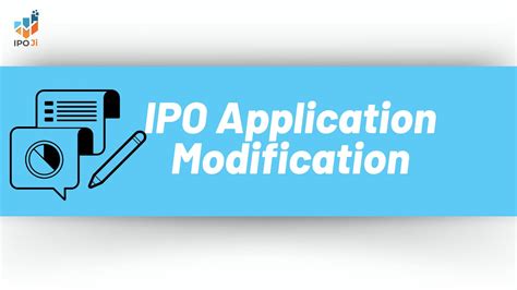 Ipo Application Modification