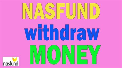 How To Take Your Money Out From Nasfund If You Have Been Unemployed For