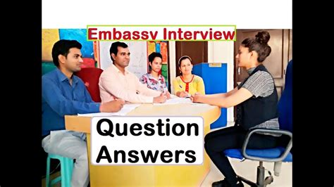 Embassy Interview Questions Youtube
