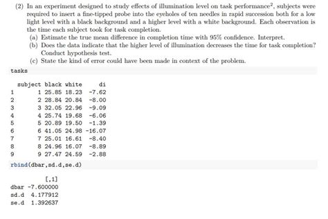 Solved 2 In An Experiment Designed To Study Effects Of Chegg