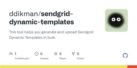 Github Ddikmansendgrid Dynamic Templates This Tool Helps You Generate And Upload Sendgrid