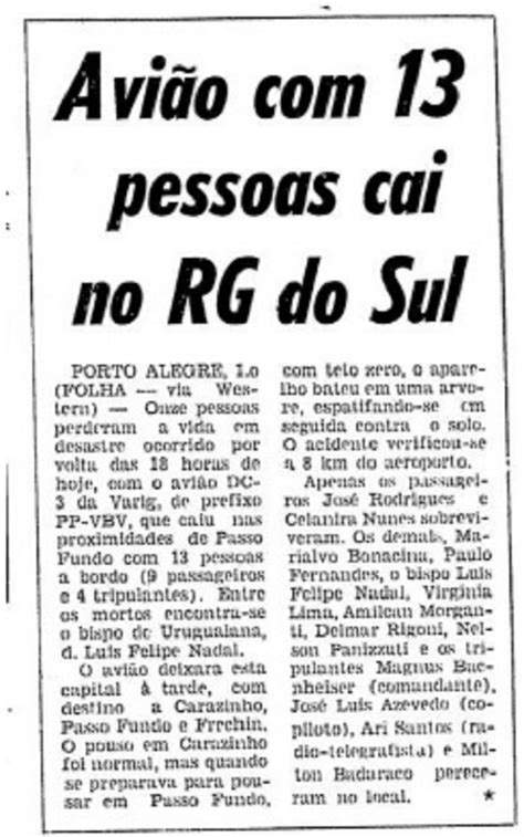 Desastres A Reos Hist Rias Trag Dia Em Passo Fundo Varig Voo