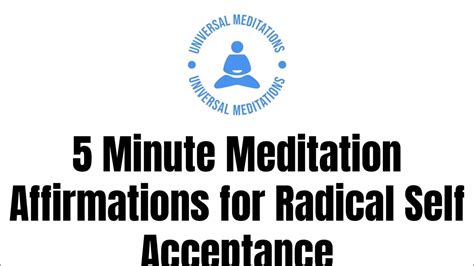 5 Minute Meditation Affirmations For Radical Self Acceptance Youtube