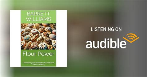 Flour Power Audiobook By Barrett Williams Chatgpt Chatgpt