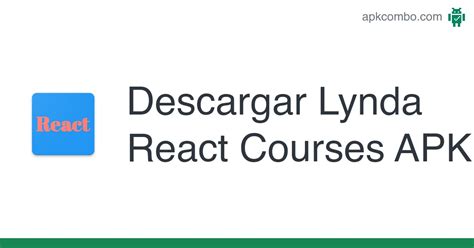 Lynda React Courses Apk Android App Descarga Gratis