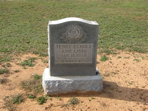 Terry Echols 1886 1928 Find A Grave Memorial