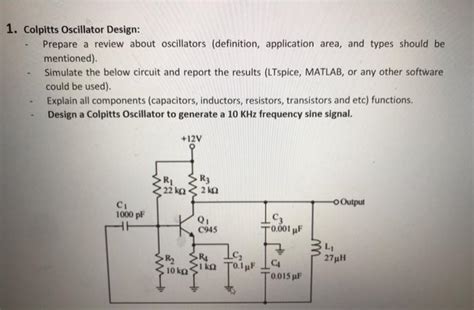Solved 1 Colpitts Oscillator Design Prepare A Review About