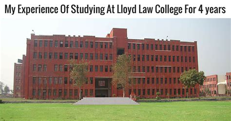 My Experience Of Studying At Lloyd Law College For 4 Years