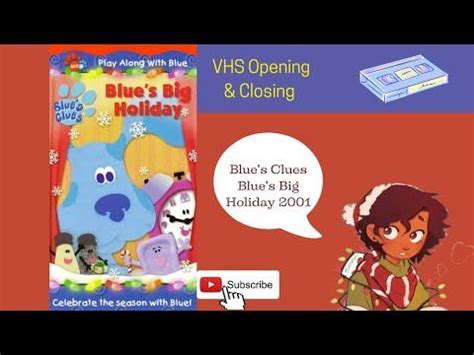 Blues Clues Blues Big Holiday 2001 Vhs Opening And Closing In 2025