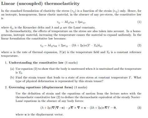 In The Standard Formulation Of Elasticity The Stress