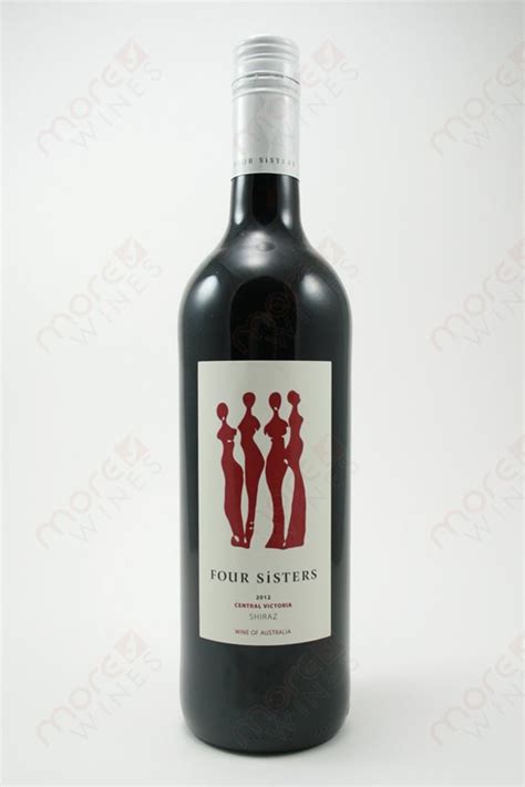 Four Sisters Australia Shiraz 2012 750ml Morewines
