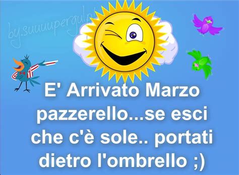 È arrivato Marzo pazzerello Buongiorno divertente Buongiorno immagini Immagini