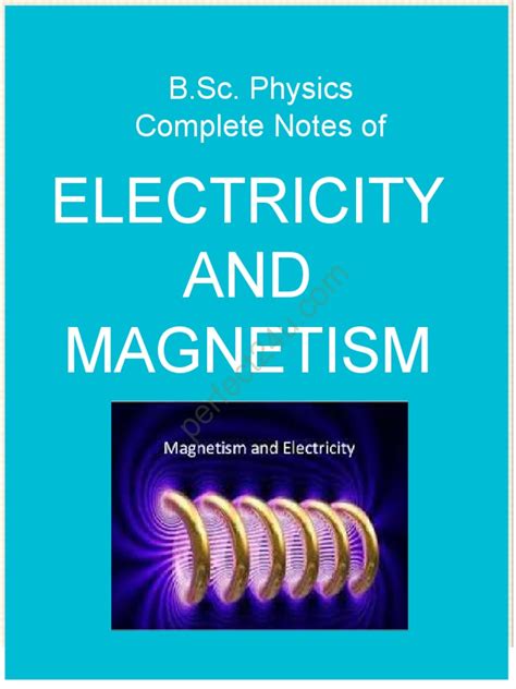 Bsc Physics Complete Notes Of Electricity And Magnetism Pdf