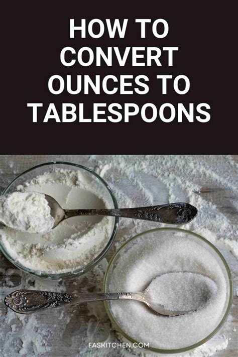 How Many Ounces In A Tablespoon Easy Conversion Tips With Examples Fas Kitchen
