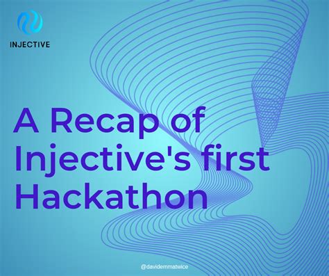 Injective Hackathon Recap By David Emmatwice Medium