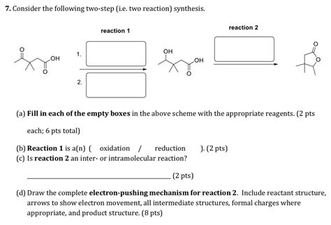 Solved 7 Consider The Following Two Step I E Two Reaction Synthesis Reaction 2 Reaction Oh