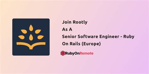 Join Rootly As A Senior Software Engineer Ruby On Rails Europe R